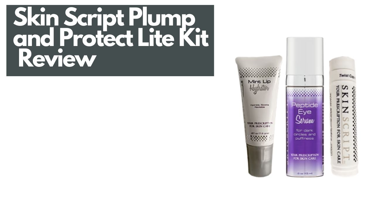 Skin Script Rx Plump & Protect Lite Kit Review - Mr Product Reviews